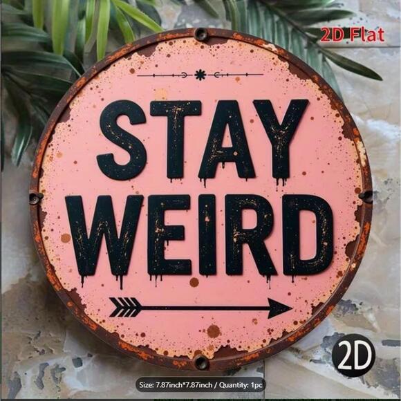 Accents | New Stay Weird Fun Retro Pink Wall Decor Metal Tin Sign 787 ...